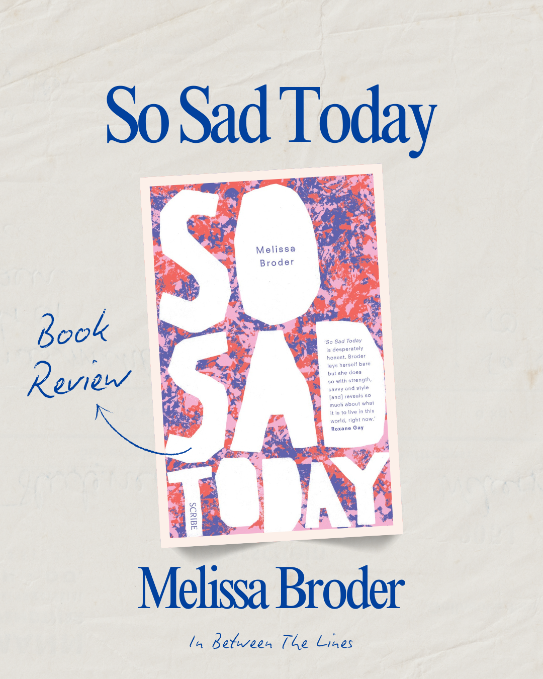 On Internet Voice and Literary Form in So Sad Today - In Between The Lines